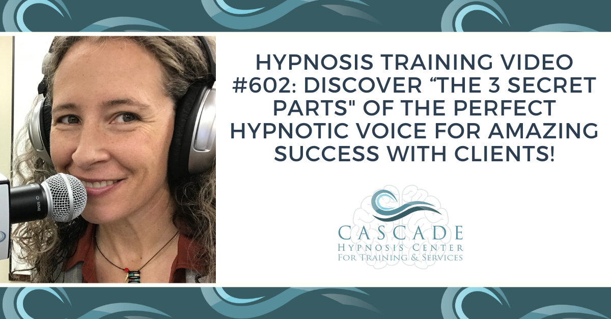 Hypnosis Training Video #602: Discover “The 3 Secret Parts" of the Perfect Hypnotic Voice for ...